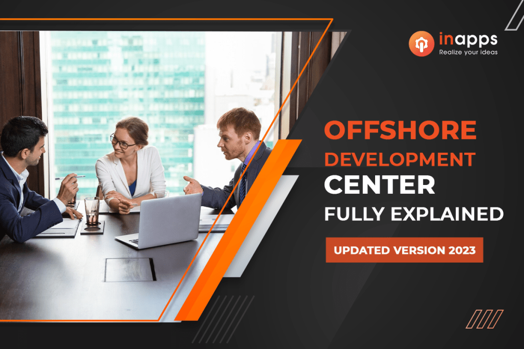 What Is ODC? Understand Offshore Development Center In 3 Seconds - InApps Technology | AI ...